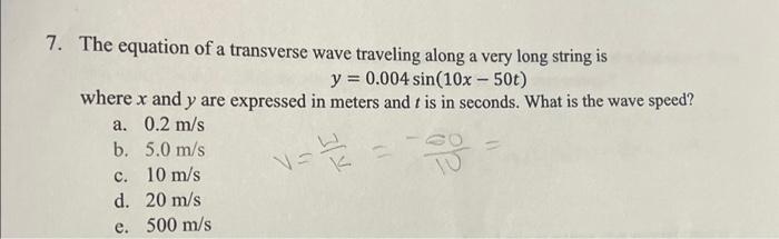 Solved 7. The equation of a transverse wave traveling along | Chegg.com
