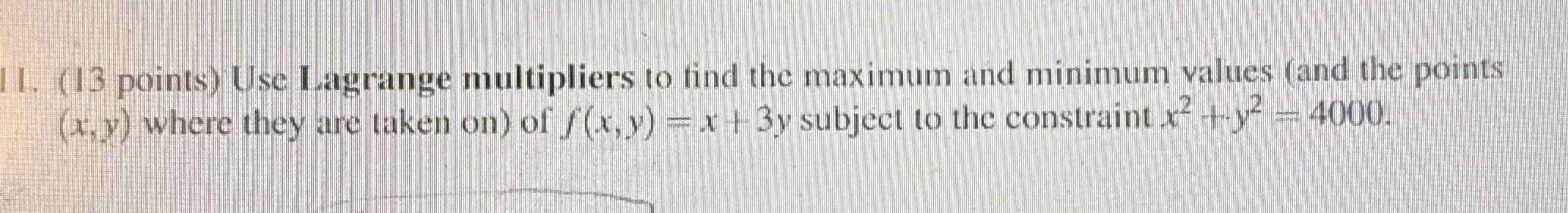 Solved (13 ﻿points) ﻿Use Lagrange multipliers to find the | Chegg.com