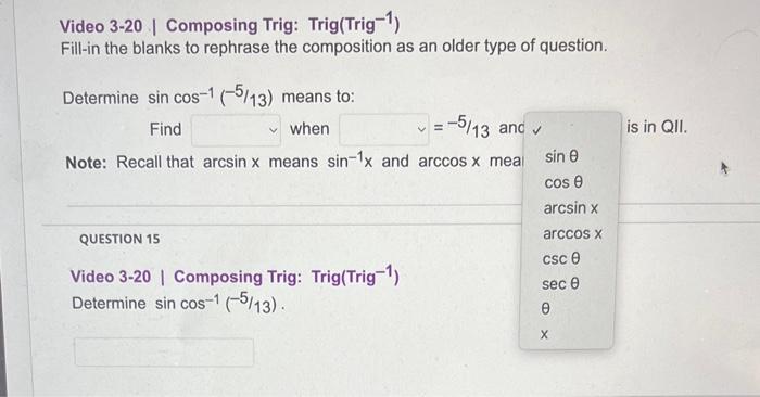 Solved Video 3-20 | Composing Trig: Trig ( Trig −1 ) Fill-in | Chegg.com