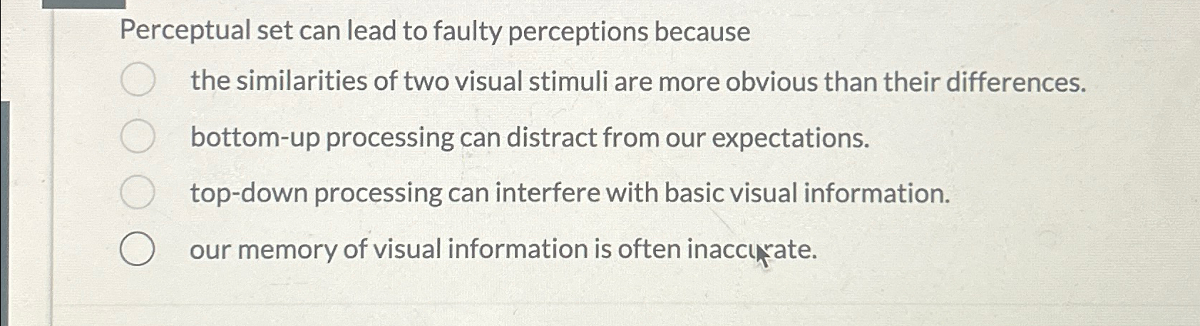 Solved Perceptual set can lead to faulty perceptions | Chegg.com