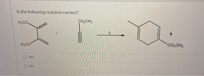 Solved Is the following reaction correct? H3CO. ÇO,CH3 XT- | Chegg.com