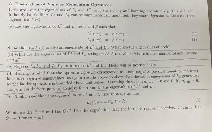 Solved 3. Eigenvalues of Angular Momentum Operators. Let's | Chegg.com