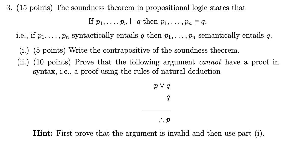 Solved If p1, 3. (15 points) The soundness theorem in | Chegg.com