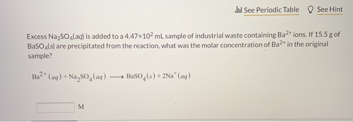 Solved See Periodic Table See Hint Excess NA2SO4(aq) is | Chegg.com