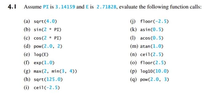 Solved 8 Show the printout of the following code:4.I Assume | Chegg.com