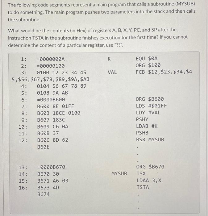 The following code segments represent a main program | Chegg.com