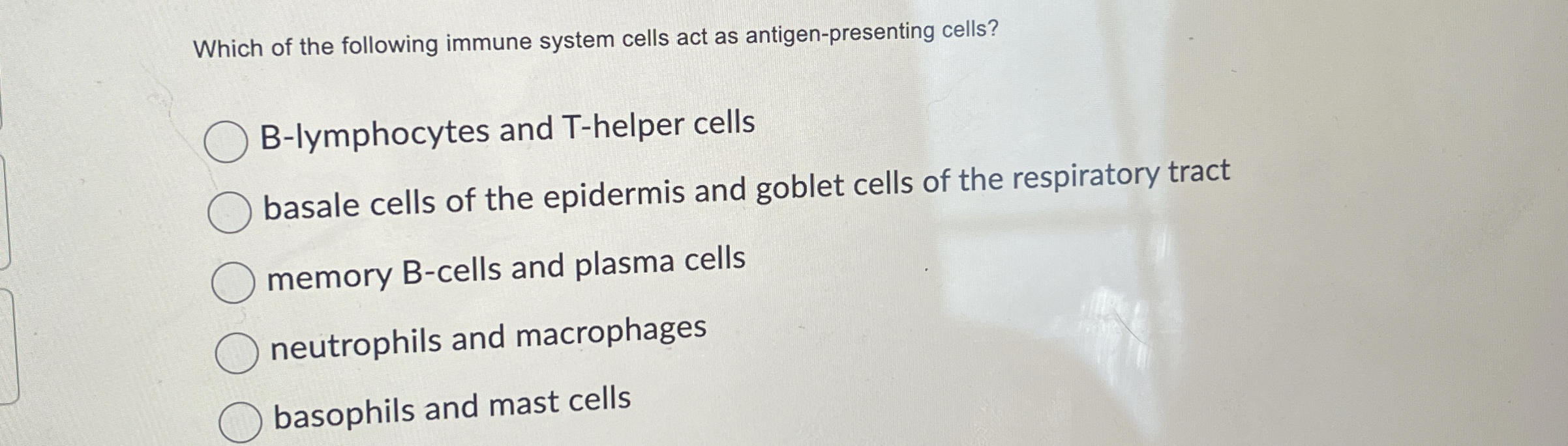 Solved Which of the following immune system cells act as | Chegg.com