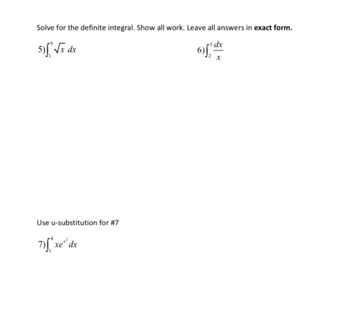 Solved Solve for the definite integral. Show all work. Leave | Chegg.com