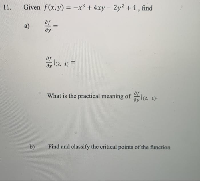 Solved 11 Given F X Y X3 4xy 2y2 1 Find A Af ду