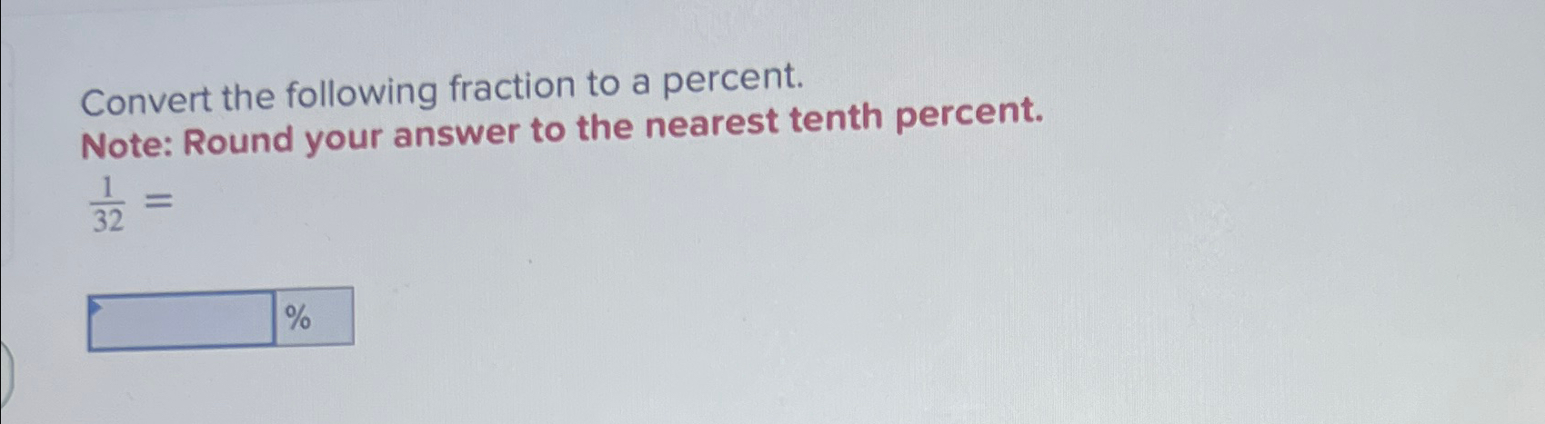 Solved Convert the following fraction to a percent.Note: | Chegg.com