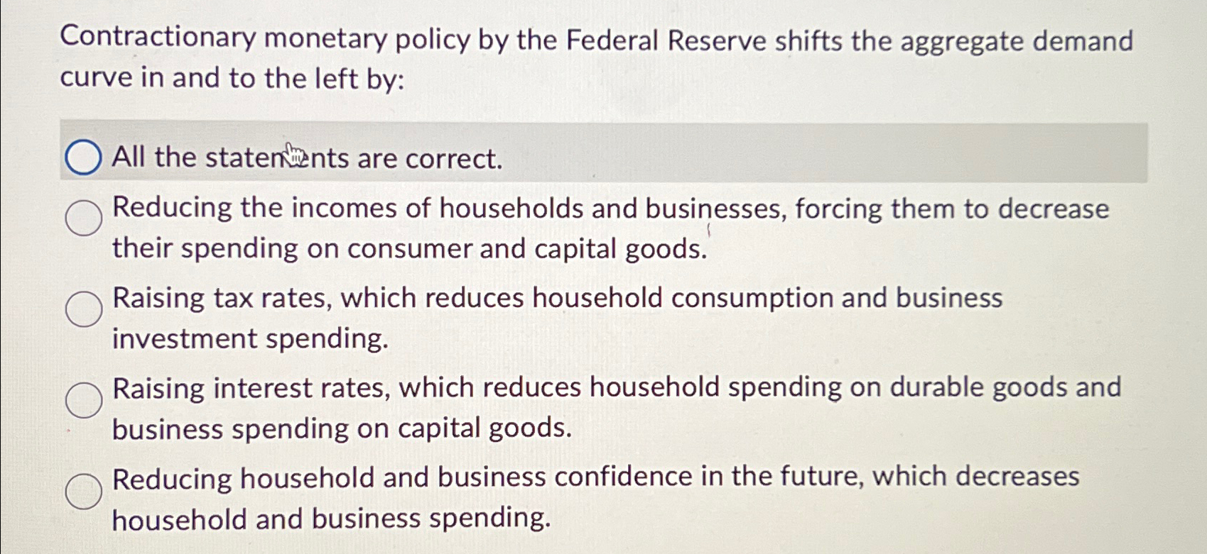 Solved Contractionary monetary policy by the Federal Reserve | Chegg.com