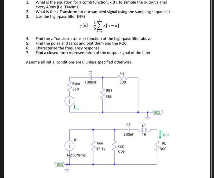 Solved 1. What is the equation for a comb function, x,(t), | Chegg.com