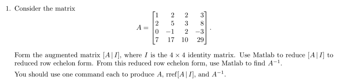Solved Consider the matrixA=[122325380-12-37171029].Form the | Chegg.com