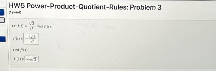 Solved HW5 Power-Product-Quotient-Rules: Problem 5 (1 point) | Chegg.com