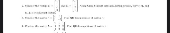 Solved and Using Gram-Schmidt orthogonalization process, | Chegg.com