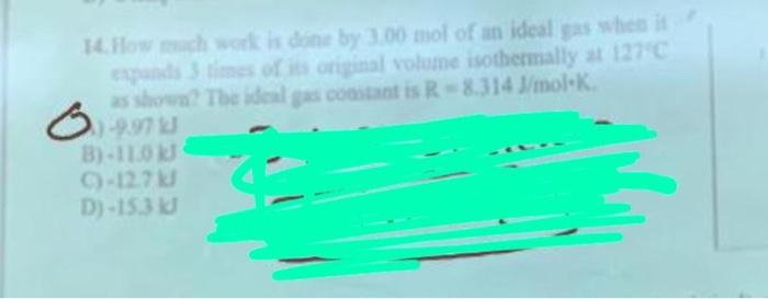 Solved 14. How cha haby 300 mol of an ideal gas when it anal | Chegg.com