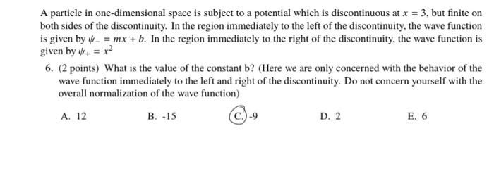 Solved A particle in one-dimensional space is subject to a | Chegg.com