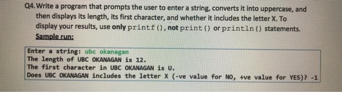 Solved Q4. Write a program that prompts the user to enter a | Chegg.com
