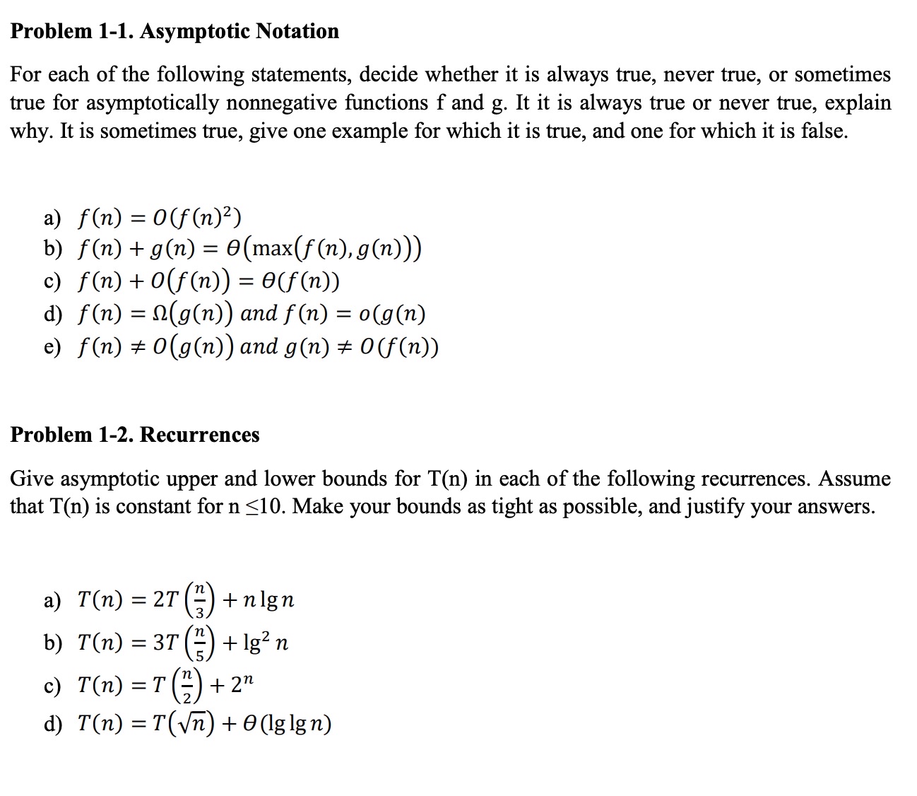 Solved Problem 1-1. ﻿Asymptotic NotationFor each of the | Chegg.com