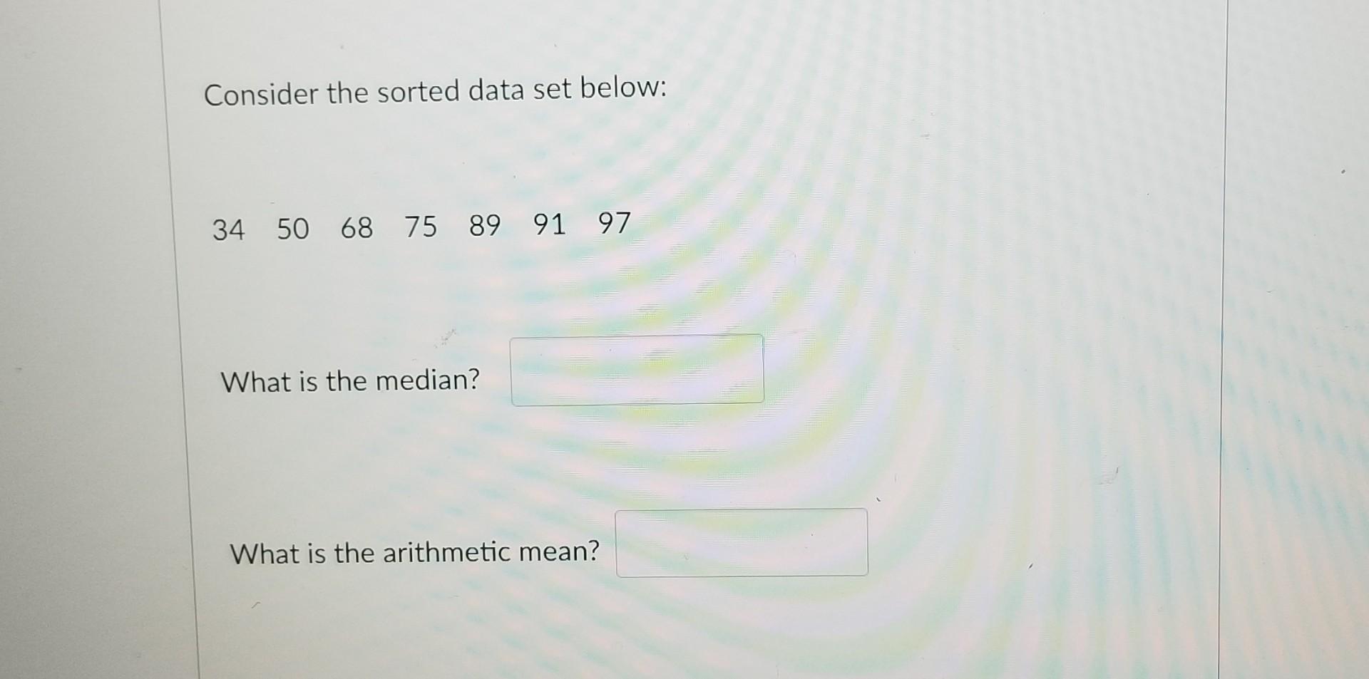 Solved Consider the sorted data set below: 34 50 68 75 89 91 | Chegg.com