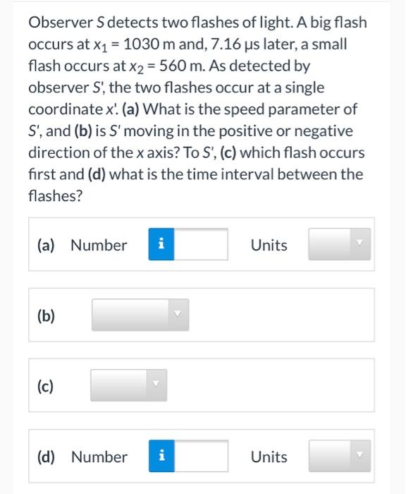 Solved Observer S detects two flashes of light. A big flash | Chegg.com