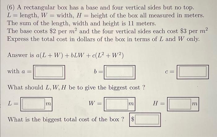 Solved (6) A rectangular box has a base and four vertical | Chegg.com