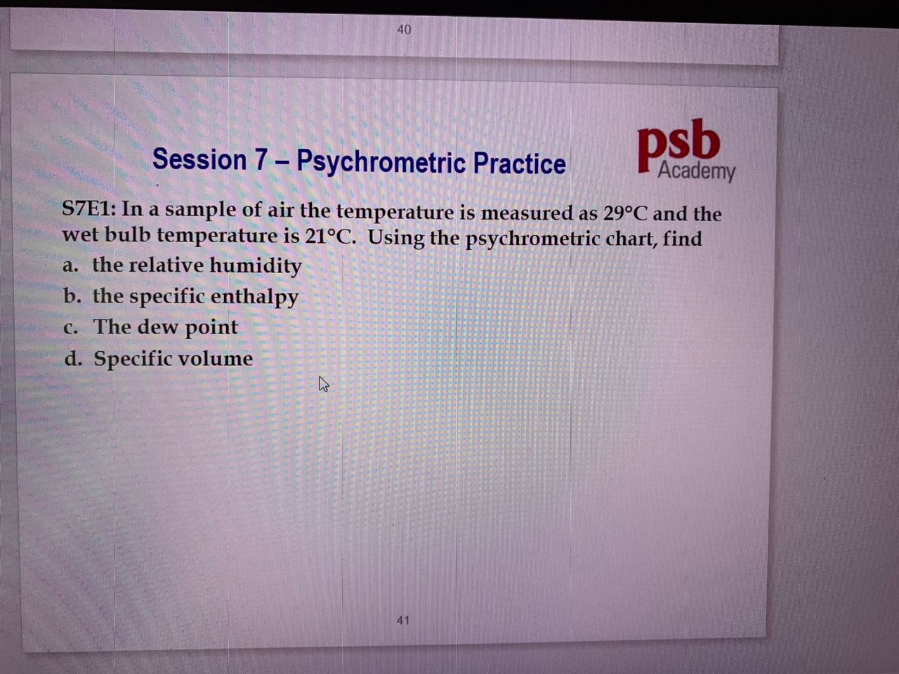 Solved Session 7 - ﻿Psychrometric PracticeS7E1: In a sample | Chegg.com