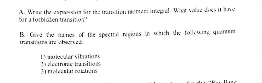 Solved A Write the expression for the transition moment | Chegg.com