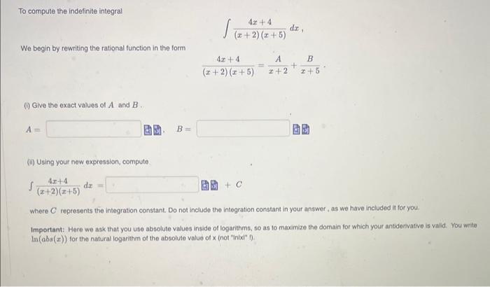 Solved To compute the indefinite integral ∫(x+2)(x+5)4x+4dx | Chegg.com