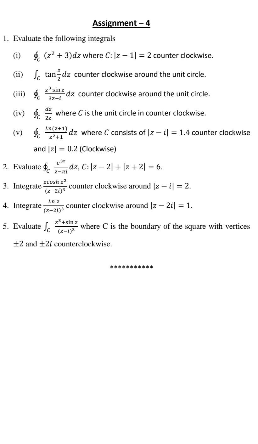 Solved Assignment - 4 1. Evaluate the following integrals = | Chegg.com