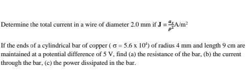 Solved Determine the total current in a wire of diameter 2.0 | Chegg.com