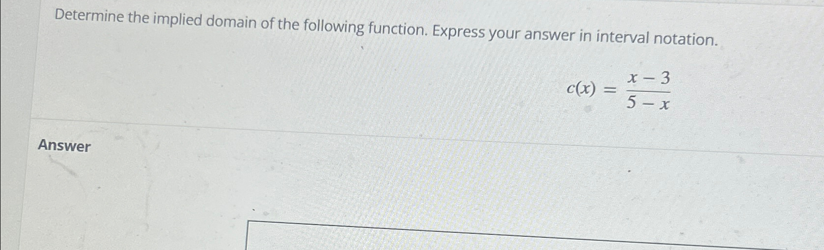 Solved Determine the implied domain of the following | Chegg.com