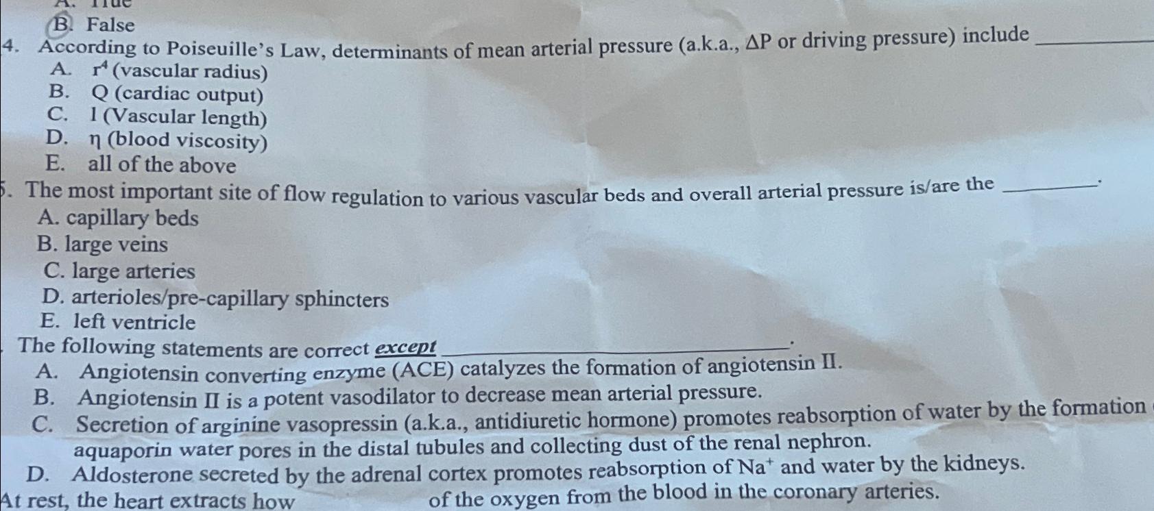 Solved B. ﻿False4. ﻿According to Poiseuille's Law, | Chegg.com