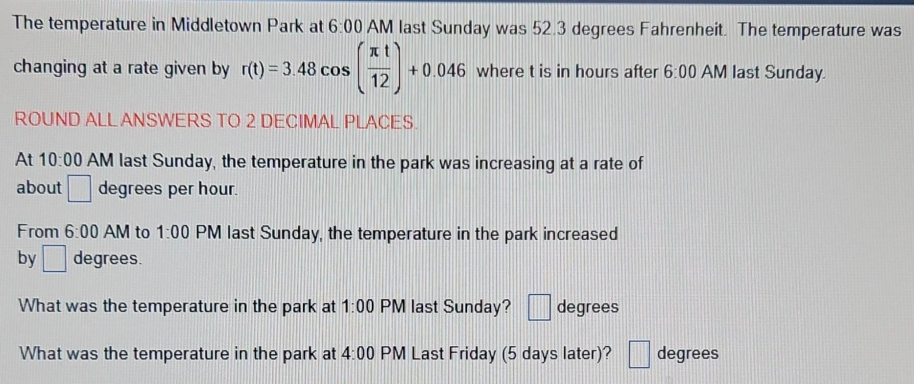 Solved The temperature in Middletown Park at 6:00 AM last | Chegg.com
