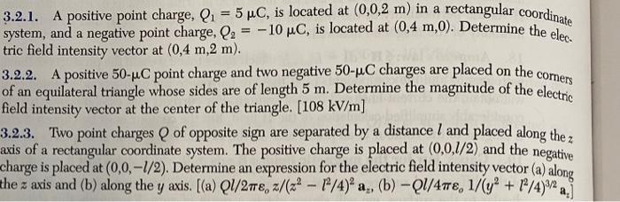 Solved 3.2.1. A positive point charge, Q1=5μC, is located at | Chegg.com