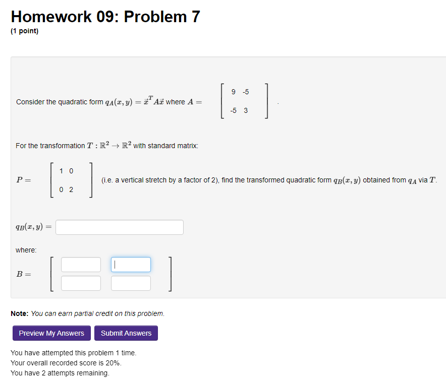 Solved Consider the quadratic form qA(x,y)=vec(x)TAvec(x) | Chegg.com