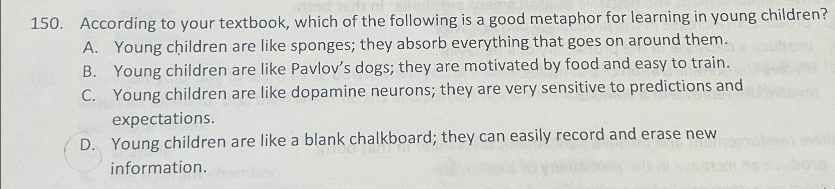 Solved According to your textbook, which of the following is | Chegg.com