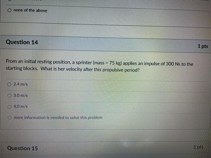 Solved Gu Question 13 1 Pts When Two Objects Collide What 