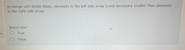 Solved In merge sort divide stage, elements in the left side | Chegg.com
