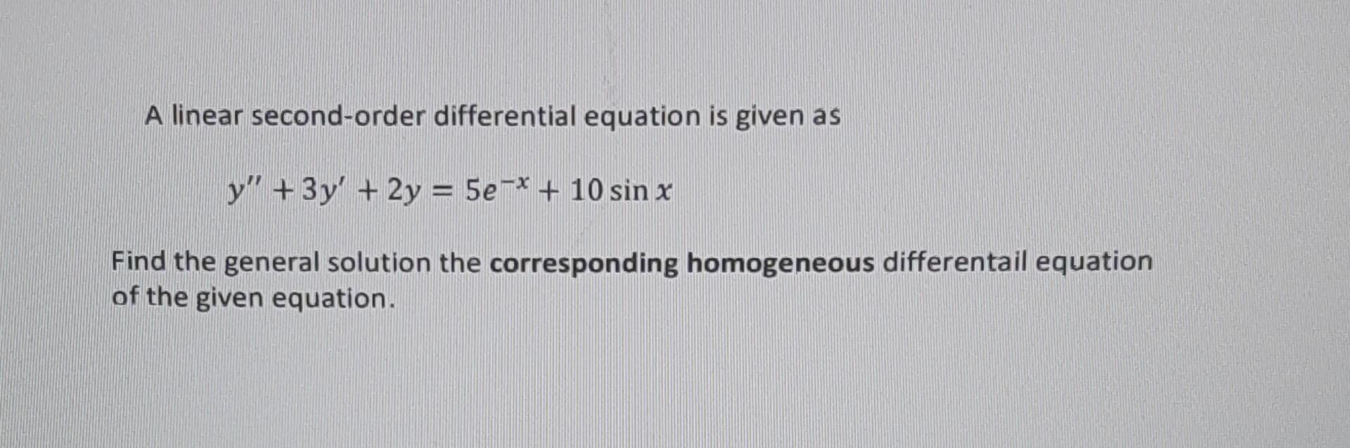 Solved A linear second-order differential equation is given | Chegg.com