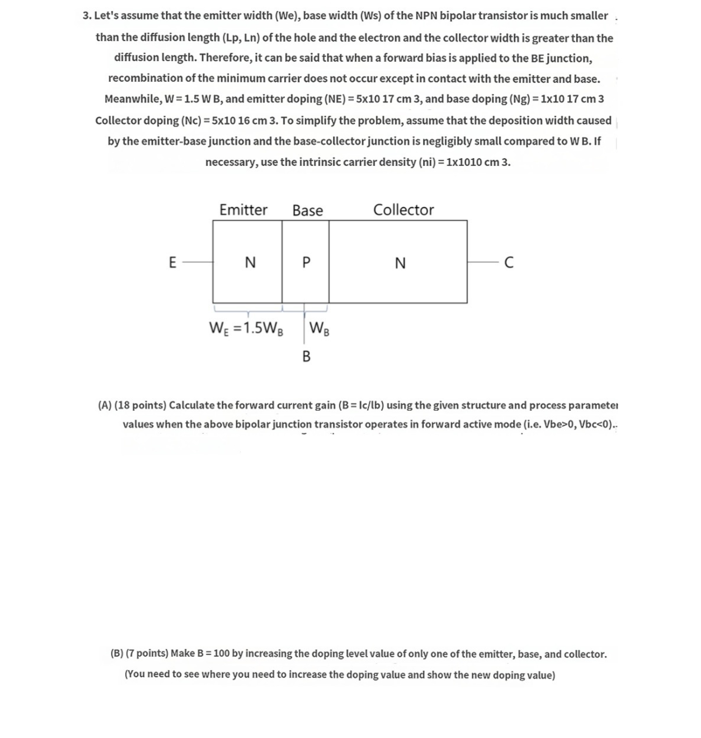 Solved Let's assume that the emitter width (We), ﻿base width | Chegg.com