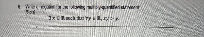 Solved Write a negation for the following | Chegg.com