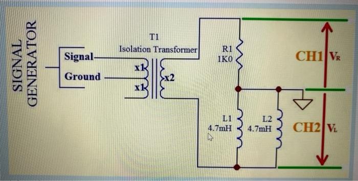 Solved TI Isolation Transformer Signal- R1 1ΚΟ CH1 VR SIGNAL | Chegg.com