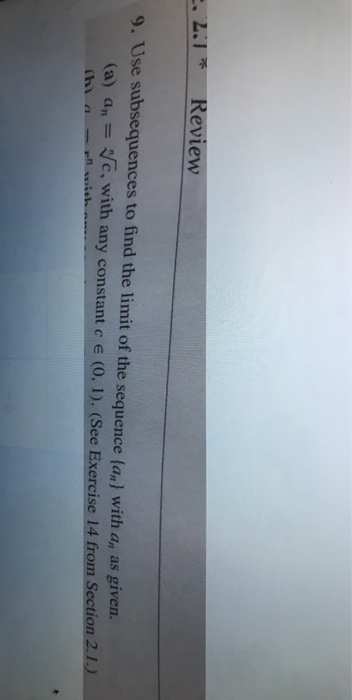 Solved . 2.7 * Review 9. Use subsequences to find the limit | Chegg.com