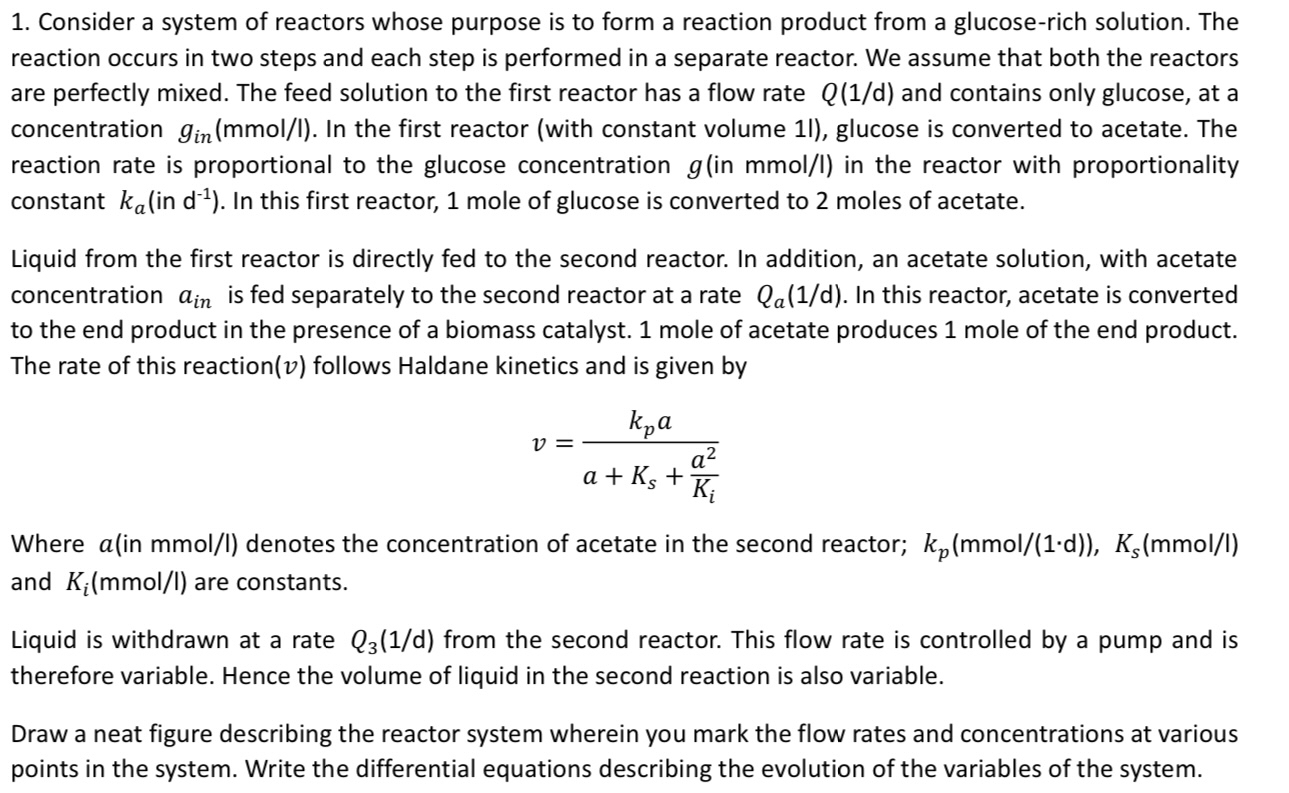 Solved Consider a system of reactors whose purpose is to | Chegg.com
