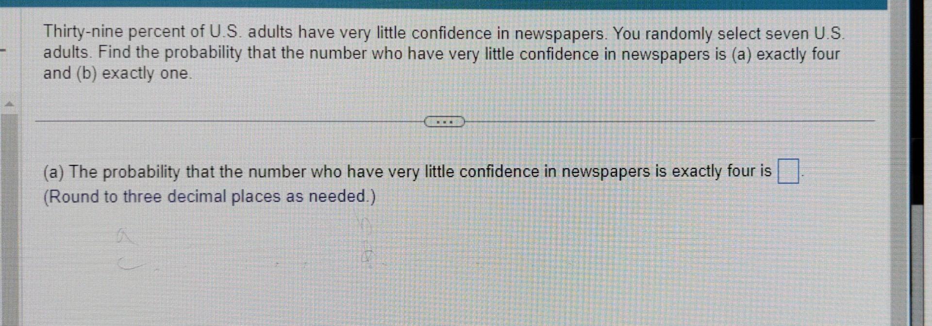 Solved Thirty-nine percent of U.S. adults have very little | Chegg.com