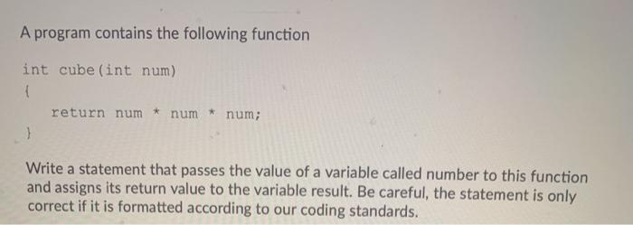Solved A program contains the following function int cube | Chegg.com