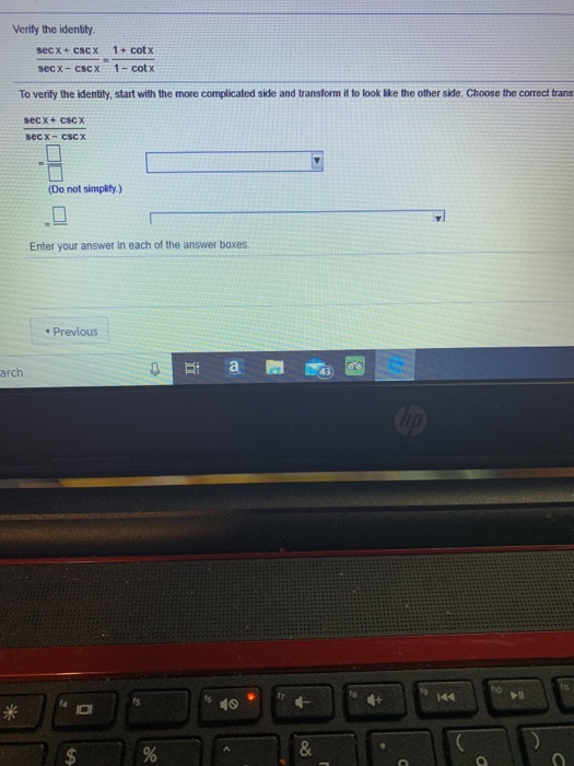 Solved Verify the identity sec X+CSCX secx- CSCX 1+ cotx 1- | Chegg.com Solved Verify the identity sec X+CSCX secx- CSCX 1+ cotx 1- | Chegg.com