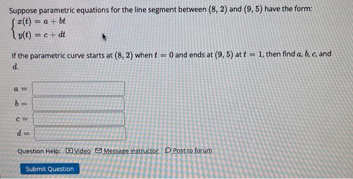 Solved Suppose parametric equations for the line segment | Chegg.com