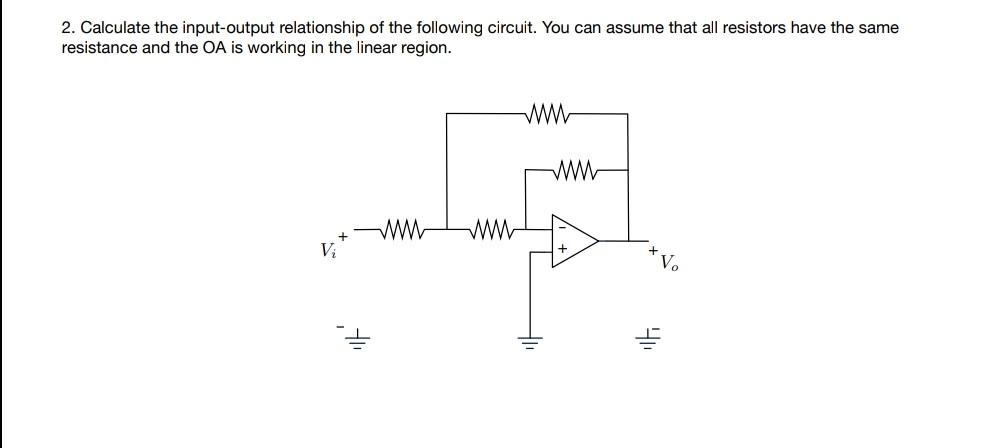 2. Calculate the input-output relationship of the | Chegg.com